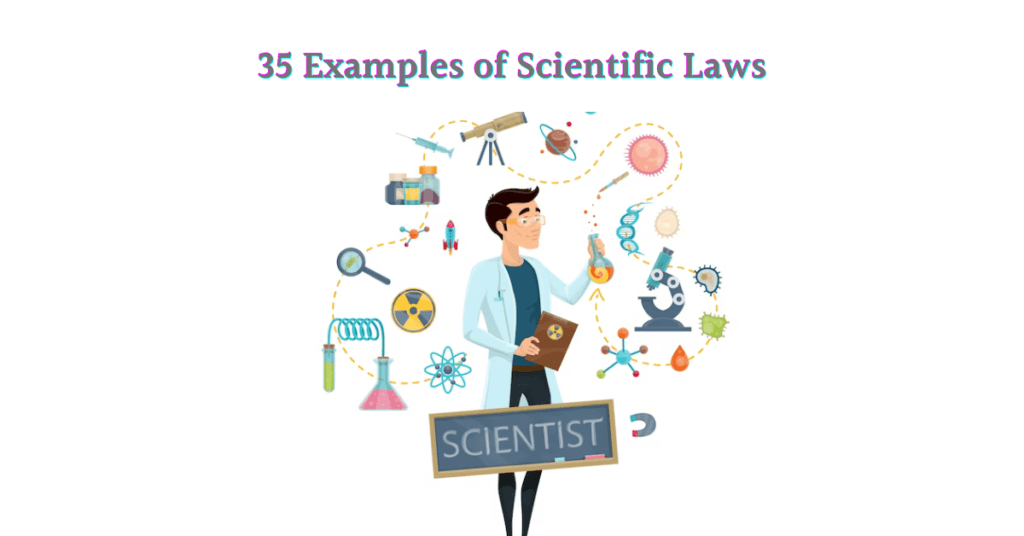 35 Examples of Scientific Laws - Vivid Examples