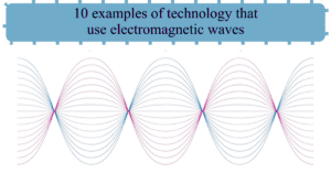 10 examples of technology that use electromagnetic waves - Vivid Examples