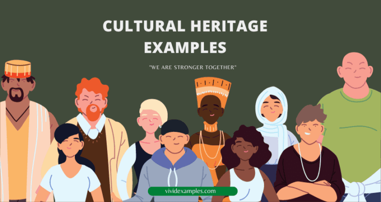 20 Cultural Heritage Examples - Vivid Examples