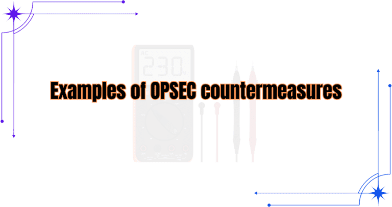 20 examples of OPSEC countermeasures - Vivid Examples