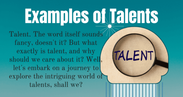 Treasures of Top Examples of Talents - Vivid Examples